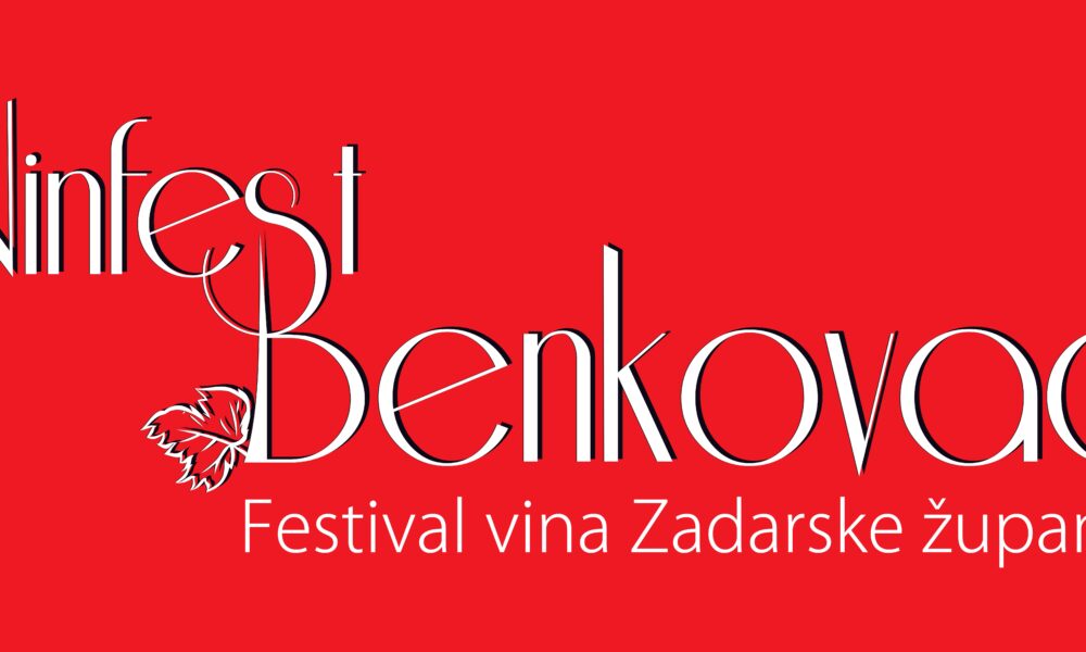 POZIV PROIZVOĐAČIMA / Uskoro Festival vina Zadarske županije VINFEST ...
